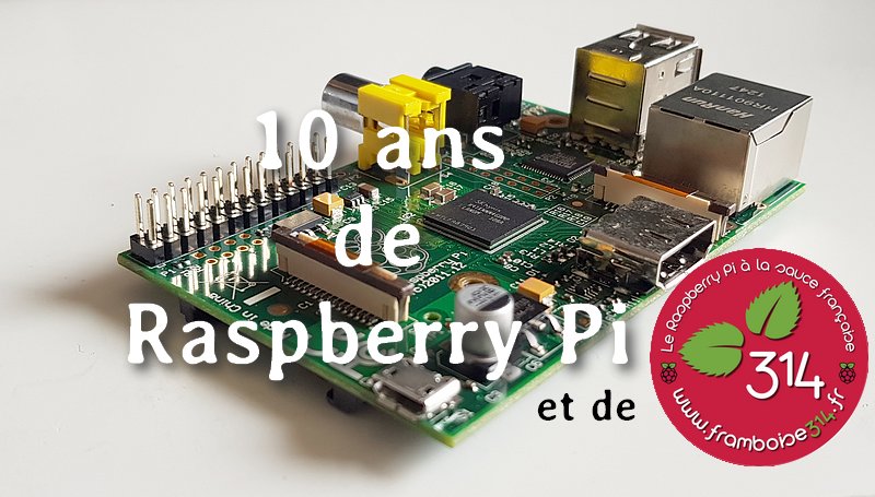 Framboise 314, le Raspberry Pi à la sauce française.... - La référence ...