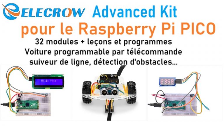 Advanced Kit pour Raspberry Pi PICO par Elecrow - Framboise 314, le Raspberry Pi à la sauce ...