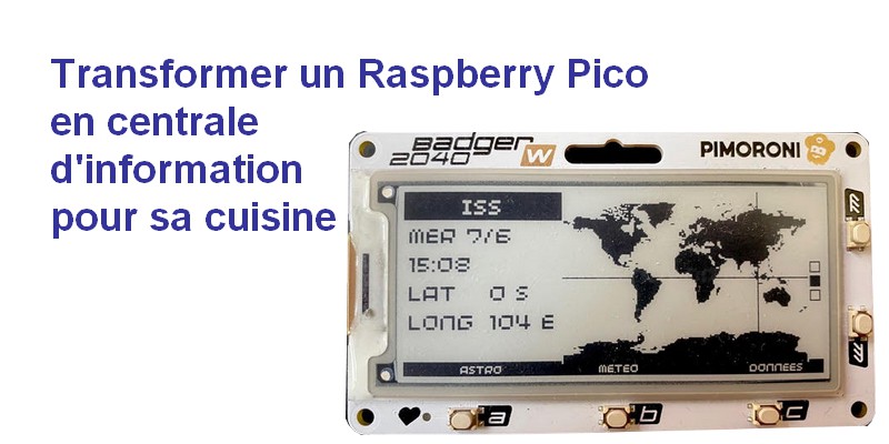 Comment transformer un Raspberry Pico en centrale d'information pour sa cuisine ! - Framboise ...