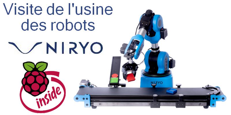 Robots Niryo Archives - Framboise 314, le Raspberry Pi à la sauce ...